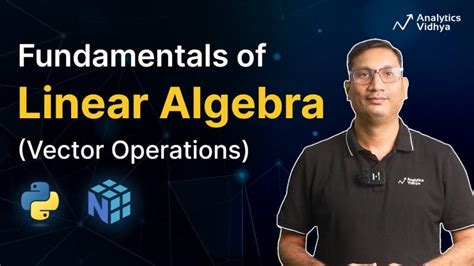 Prashant Sahu On Linkedin Linear Algebra Basics And Vector Operations
