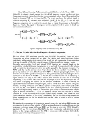 SUITABLE MOTHER WAVELET SELECTION FOR EEG SIGNALS ANALYSIS FREQUENCY BANDS DECOMPOSITION AND