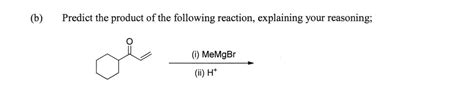 [solved] show me the steps to solve b predict the product