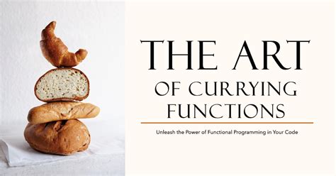 How To Curry A Function 🍛🎨 Unleash The Power Of Functional By Xiuer Old Javascript In
