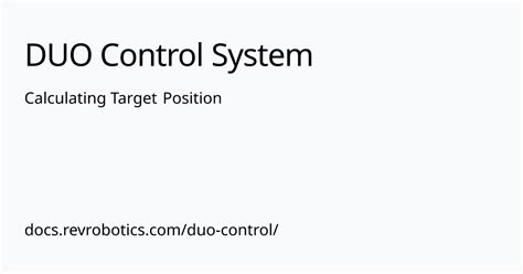 Calculating Target Position REV Robotics Documentation