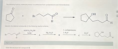 Solved The Following Hydroxy Aldehyde Product Is Synthesized