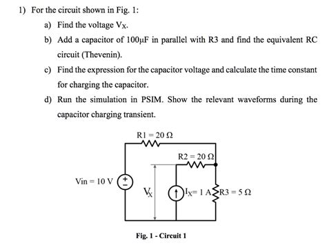 1 For The Circuit Shown In Fig 1 A Find The Voltage Vx B Add A Capacitor Of 100µf In