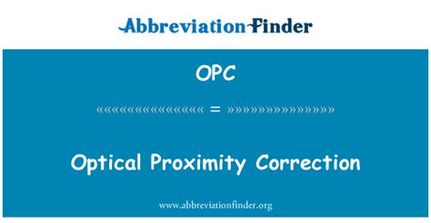 Opc Stands For Optical Proximity Correction Abbreviation Finder