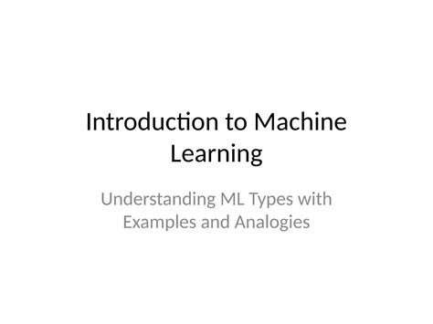 Machinelearningtypesexamplesanalogie Ppt