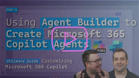 Guide To Building Copilot Agents Using Agent Builder