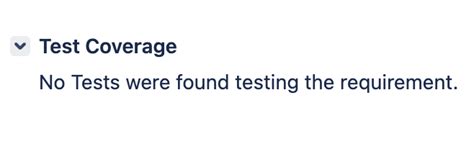 Xray 9989 Add Tests Button Disappears From The Test Coverage Section Of A Requirement When
