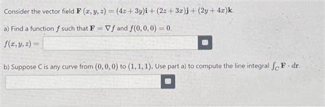 Solved Consider The Vector Field Chegg