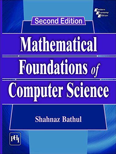 Mathematical Foundations Of Computer Science By Shahnaz Bathul Pdf