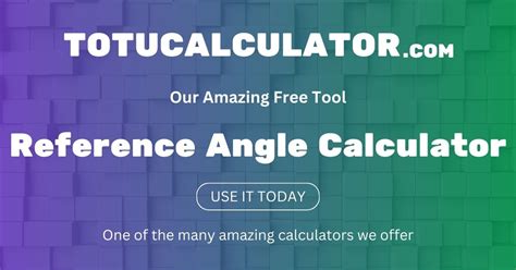 Reference Angle Calculator Trigonometry Tool
