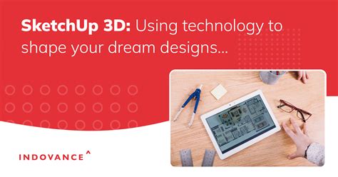 Sketchup 3d Using Technology To Shape Your Dream Designs…