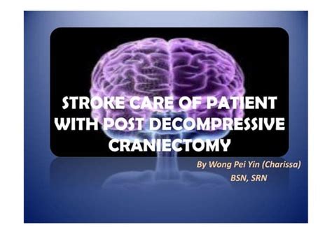 Craniotomy And Its Nursing Care Management Pptx