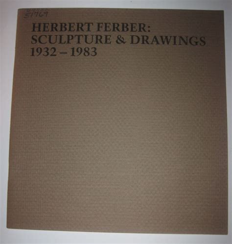 Herbert Ferber Sculpture And Drawings 1932 1983 Balken Debra Bricker