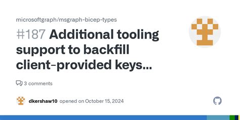 Additional Tooling Support To Backfill Client Provided Keys Like