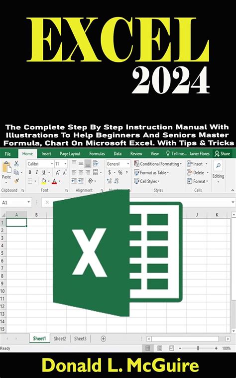 Excel 2024 The Complete Step By Step Instruction Manual With