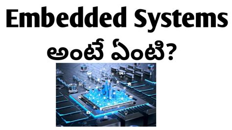 Embedded Systems Explained In Telugu What Is Embedded System In Telugu Embeddedsystems Youtube