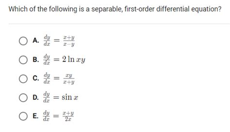 Solved Which Of ﻿the Following Is ﻿a Separable First Order
