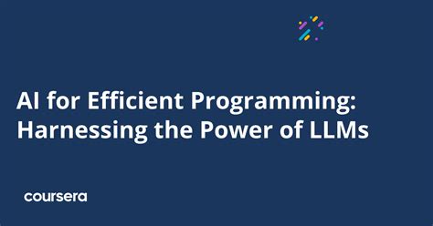 Ai For Efficient Programming Harnessing The Power Of Llms Llm Neonrev