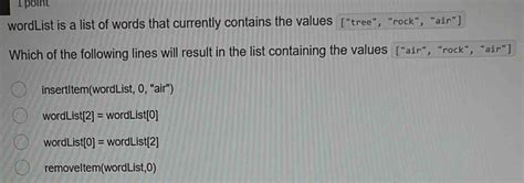 Solved 1 Point Wordlist Is A List Of Words That Currently Contains The