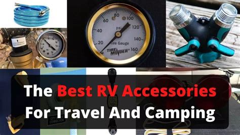 The Best Rv Accessories For Travel And Camping