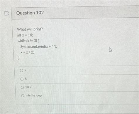 Solved What Will Print Int X10 While X3