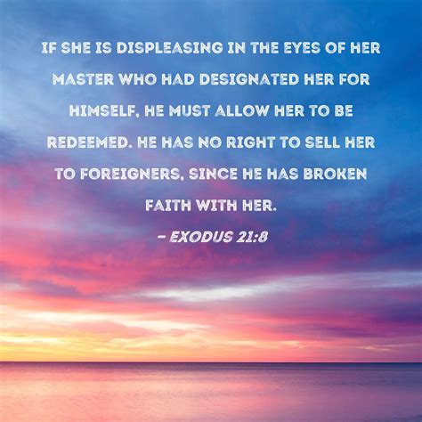 Exodus 218 If She Is Displeasing In The Eyes Of Her Master Who Had Designated Her For Himself