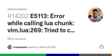 E5113 Error While Calling Lua Chunk Vimlua269 Tried To Call Api Function With Vimfn Use