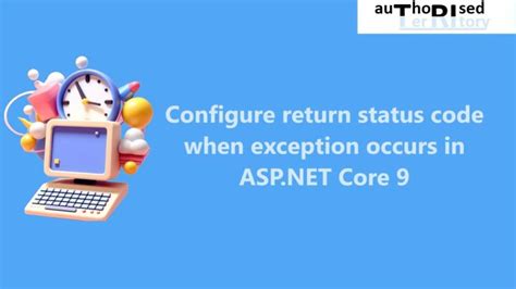 Configure Return Status Code When Exception Occurs In Aspnet Core 9
