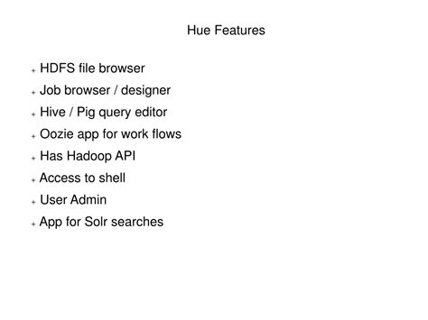 PPT An Introduction To Hadoop Hue Gui PowerPoint Presentation Free Download ID