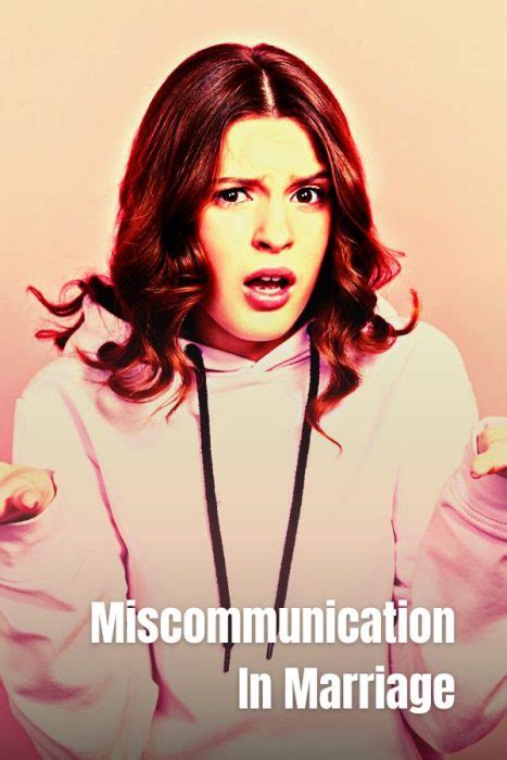 Lost In Translation How Miscommunication In Marriage Happens The