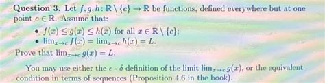 Solved Question 3 Let F G H R C R Be Functions Chegg Com