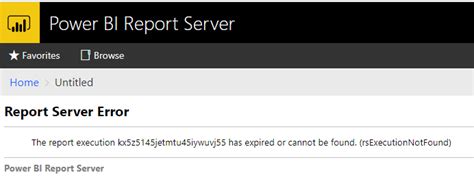 The Report Execution Has Expired Or Cannot Be Found Ssrs 2016 Debugto