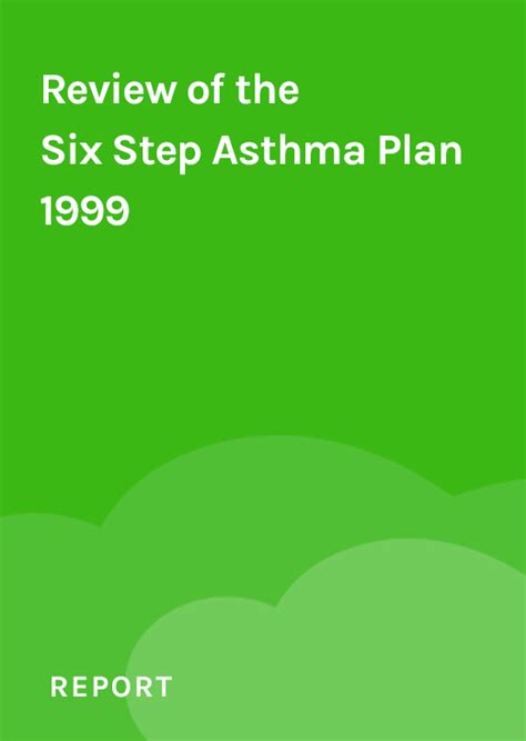 Review Of The Six Step Asthma Plan 1999 National Asthma Council Australia