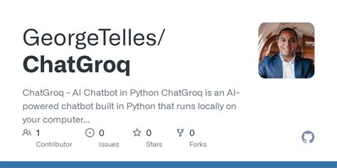 Github Georgetelleschatgroq Chatgroq Ai Chatbot In Python