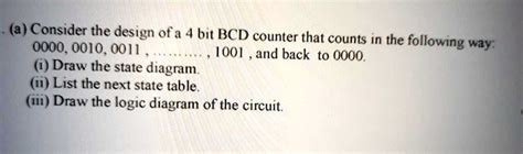 A Consider The Design Of A 4 Bit Bcd Counter That Counts In The Following Way 0000 0010