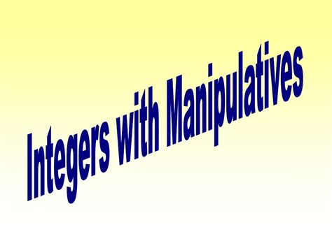 ppt integers with manipulatives powerpoint presentation free download id 1828595