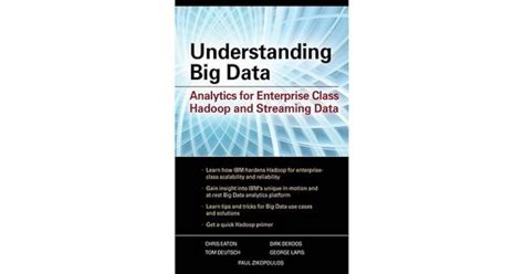Understanding Big Data Analytics For Enterprise Class Hadoop And Streaming Data By Paul Zikopoulos