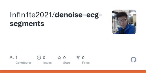 Github Infin1te2021 Denoise Ecg Segments
