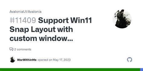 Support Win11 Snap Layout With Custom Window Decorations · Issue 11409