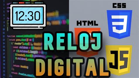 🕓 Como Crear Un Reloj Digital Html Css Y Javascript Tutorial Completo En Español 2022 🕓
