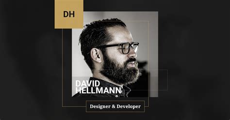 David Hellmann Designer And Developer David Hellmann