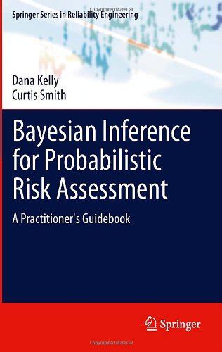 Solutions For Bayesian Inference For Probabilistic Risk Assessment A