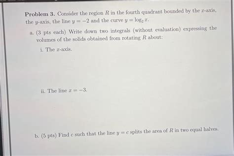 Solved Problem 3 Consider The Region R In The Fourth Chegg Com