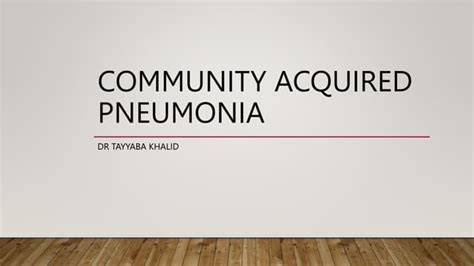 Review Of Community Acquired Pneumonia Pptx