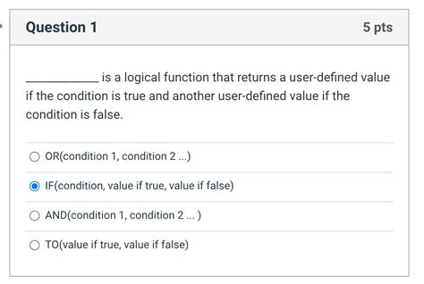 Solved Is A Logical Function That Returns A User Defined