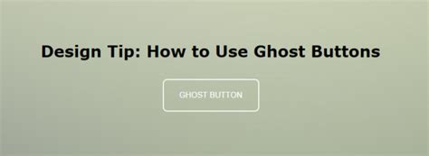 Design Tip How To Use Ghost Buttons On Your Website Oxxy Blog