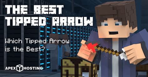 Best Tipped Arrows In Minecraft Apex Hosting Best Tipped Arrows In Minecraft Apex Hosting