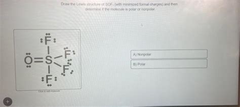 Solved Draw The Lewis Structure Of Sof With Minimized