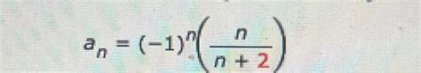 Solved An N N N An N N Chegg Com