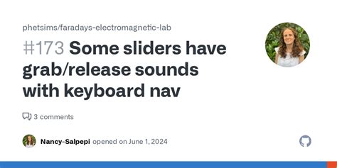 Some Sliders Have Grabrelease Sounds With Keyboard Nav · Issue 173 · Phetsimsfaradays